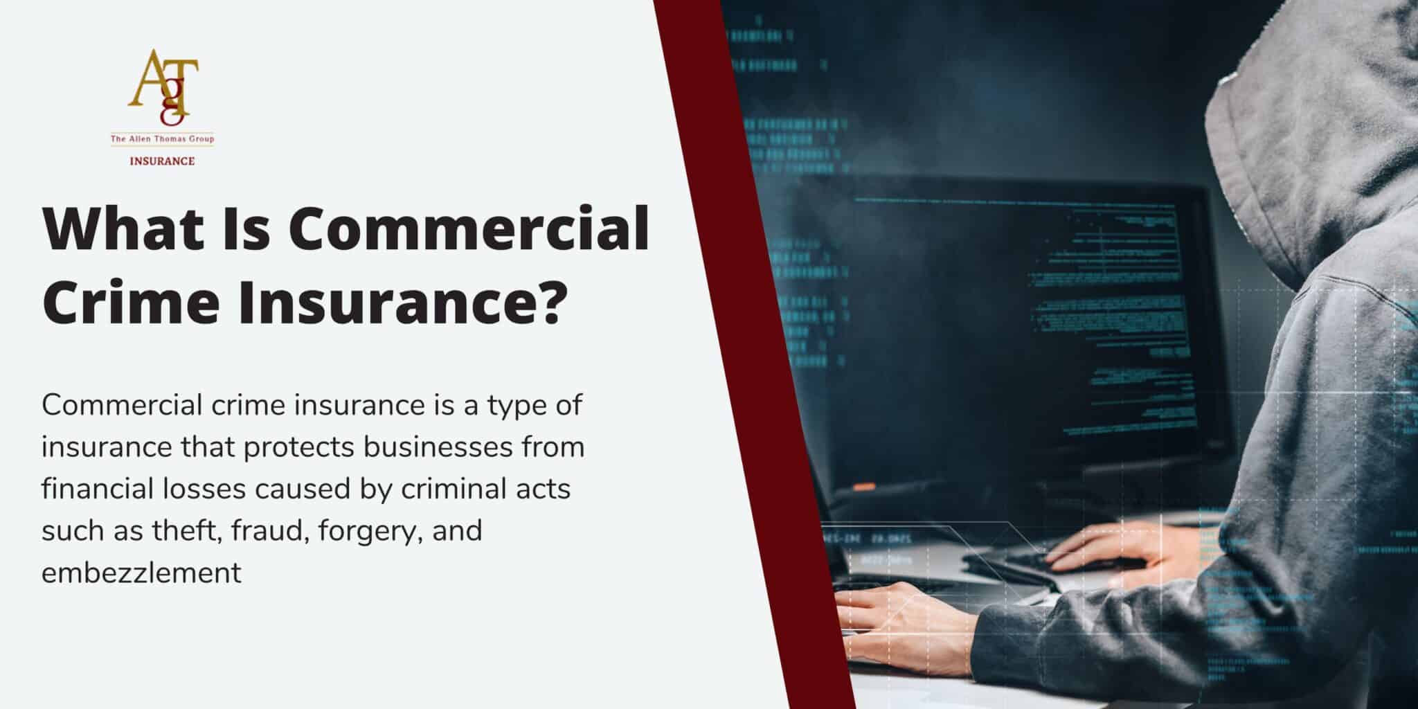 What Is Commercial Crime Insurance? | Understand Coverage and Get A Quote