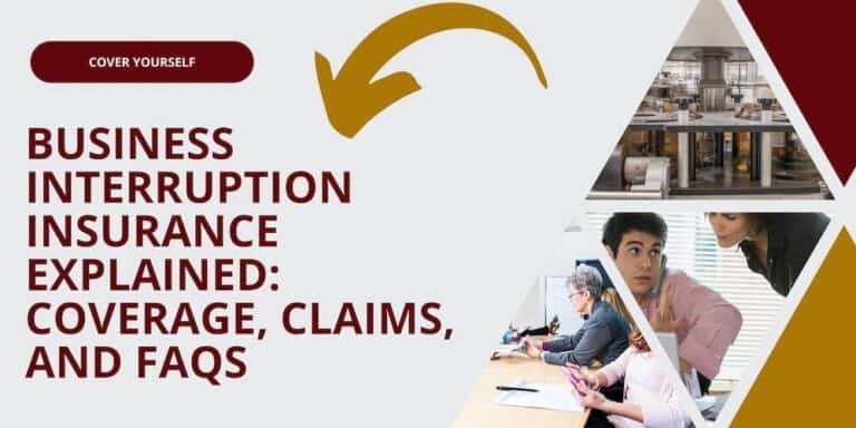 Business Interruption Insurance Explained: Coverage, Claims, and FAQs