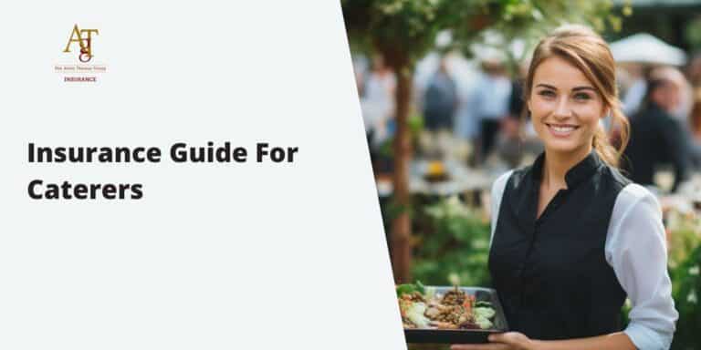 The Ultimate Insurance Guide for Caterers: Protect Your Business