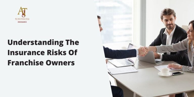 Understanding the Insurance Risks of Franchise Owners: A Comprehensive ...